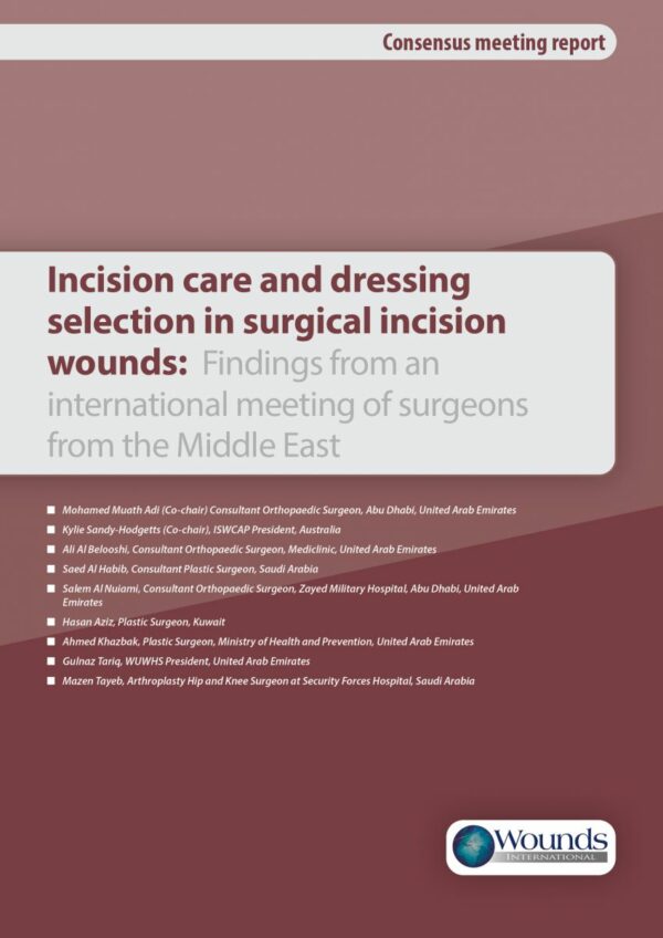 Incision care and dressing selection in surgical incision wounds ...